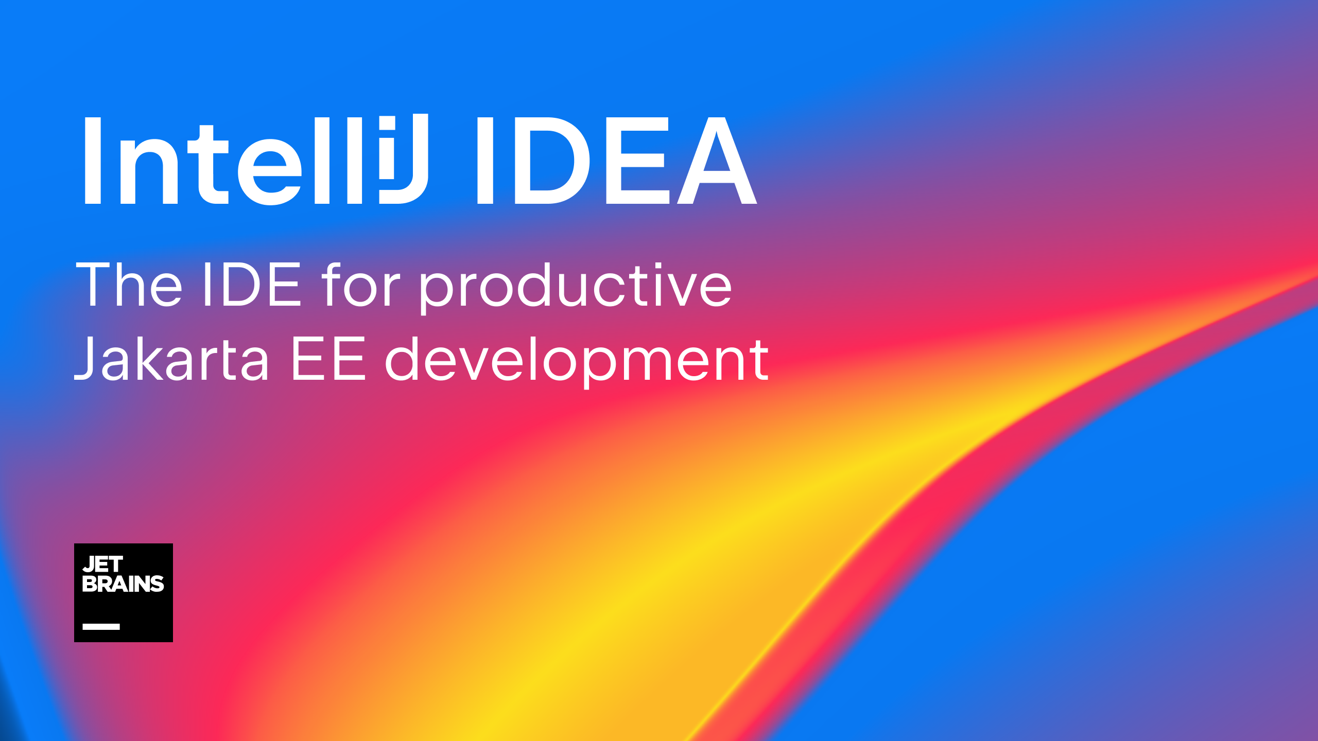 IntelliJ IDEA Ultimate - the IDE for Jakarta EE development