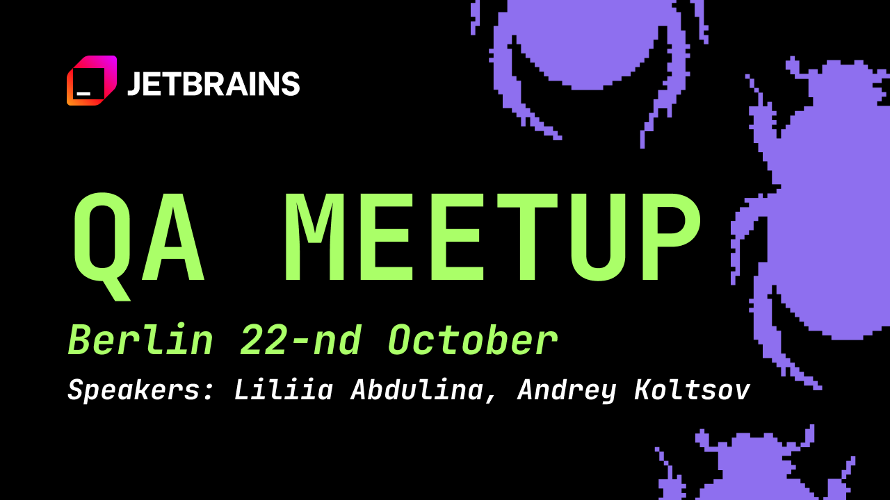 JetBrains QA Meetup