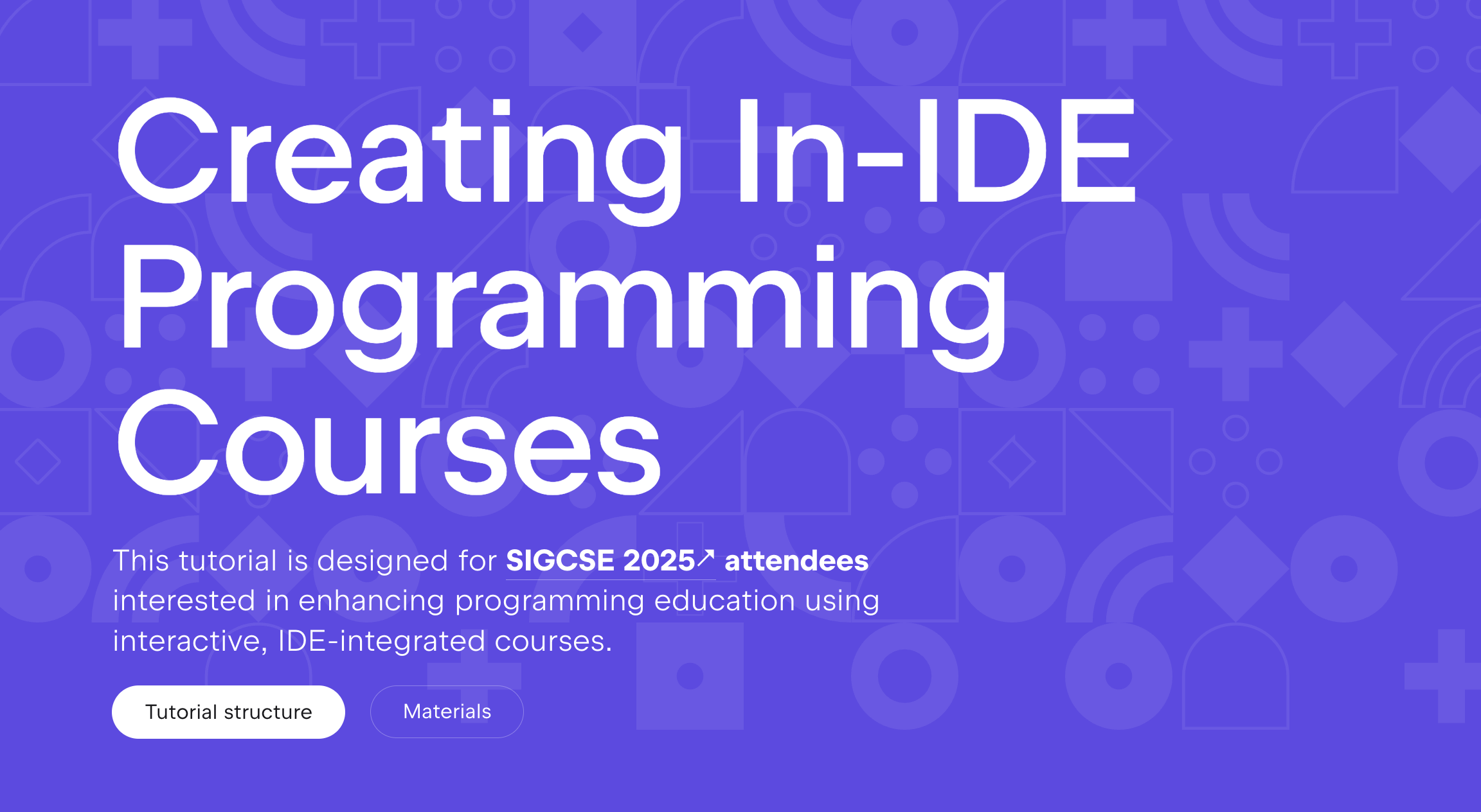 Creating In Ide Programming Courses Sigcse 2025 Tutorial