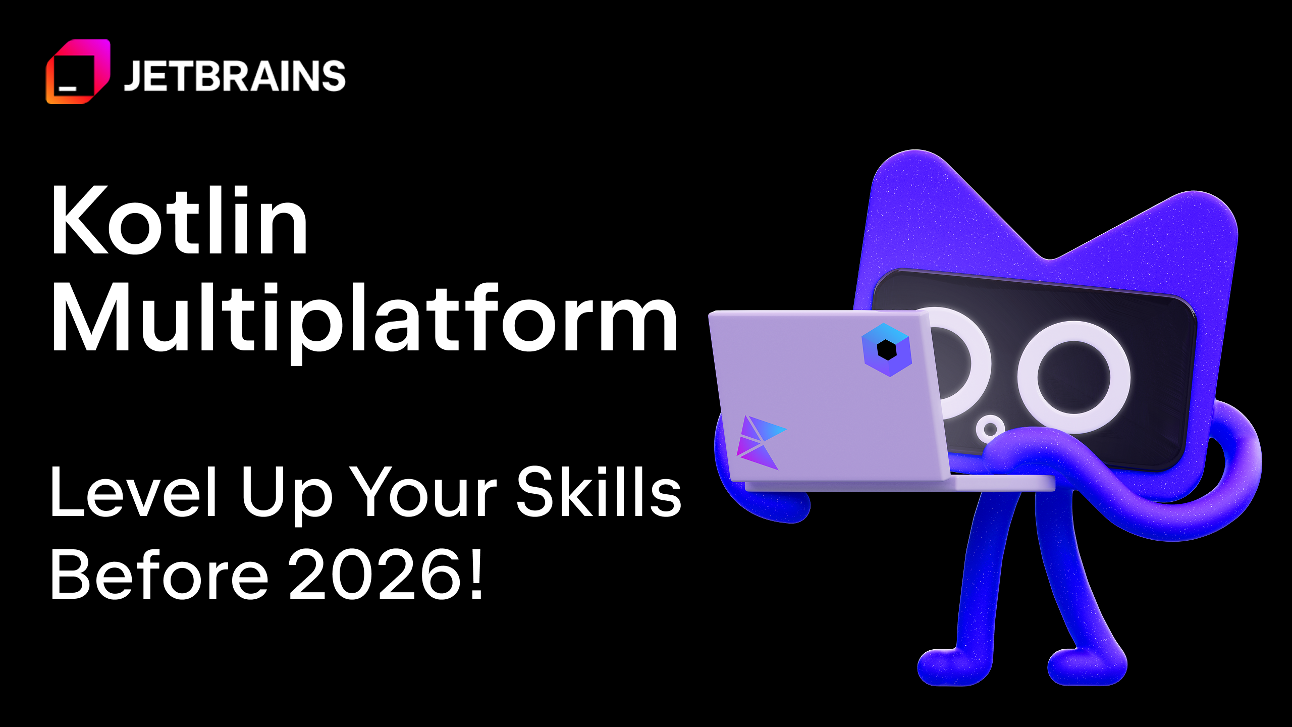 Level Up with Kotlin Multiplatform | JetBrains Learning Journey